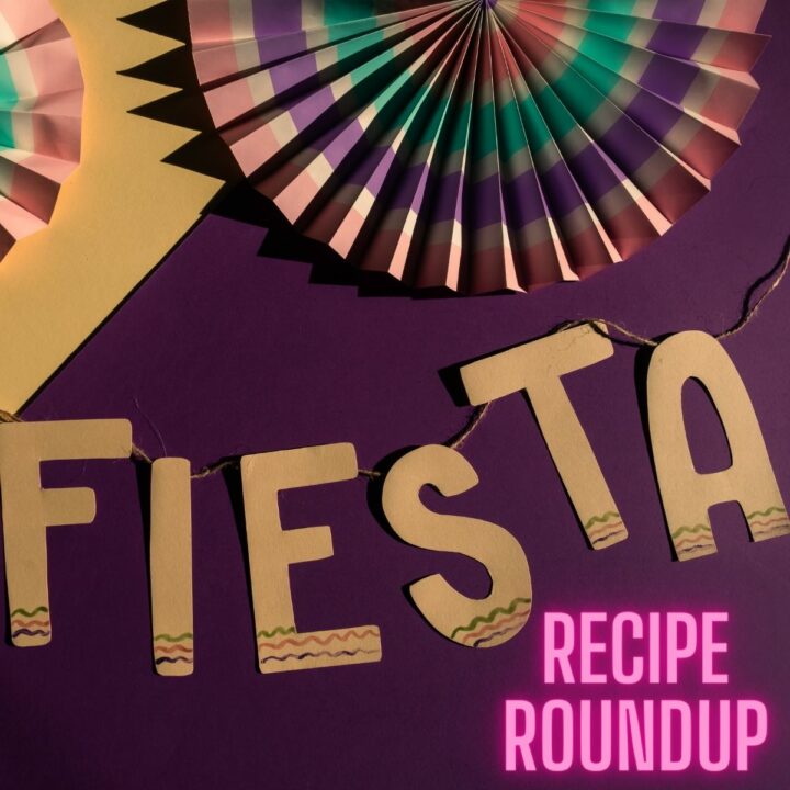 33 Easy Recipes for Your Fiesta Party - Easiest Party Ever