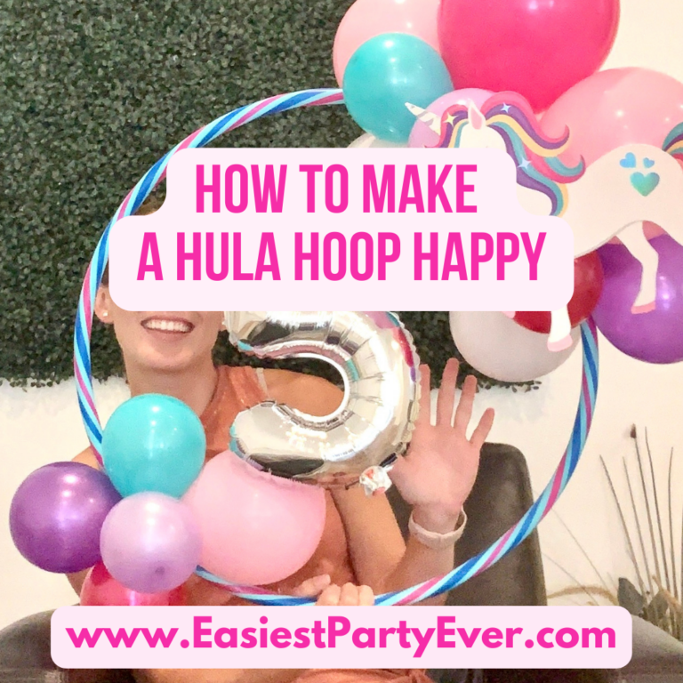 How to MAKE A HULA HOOP HAPPY - Easiest Party Ever