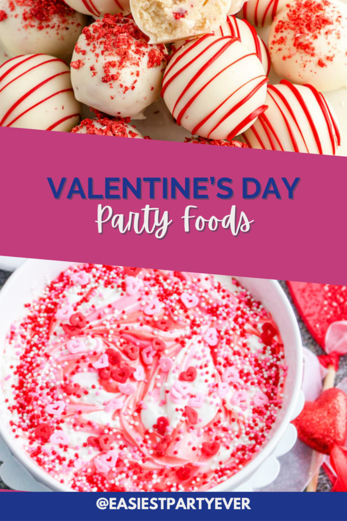 The best valentine's themed party foods - Easiest Party Ever